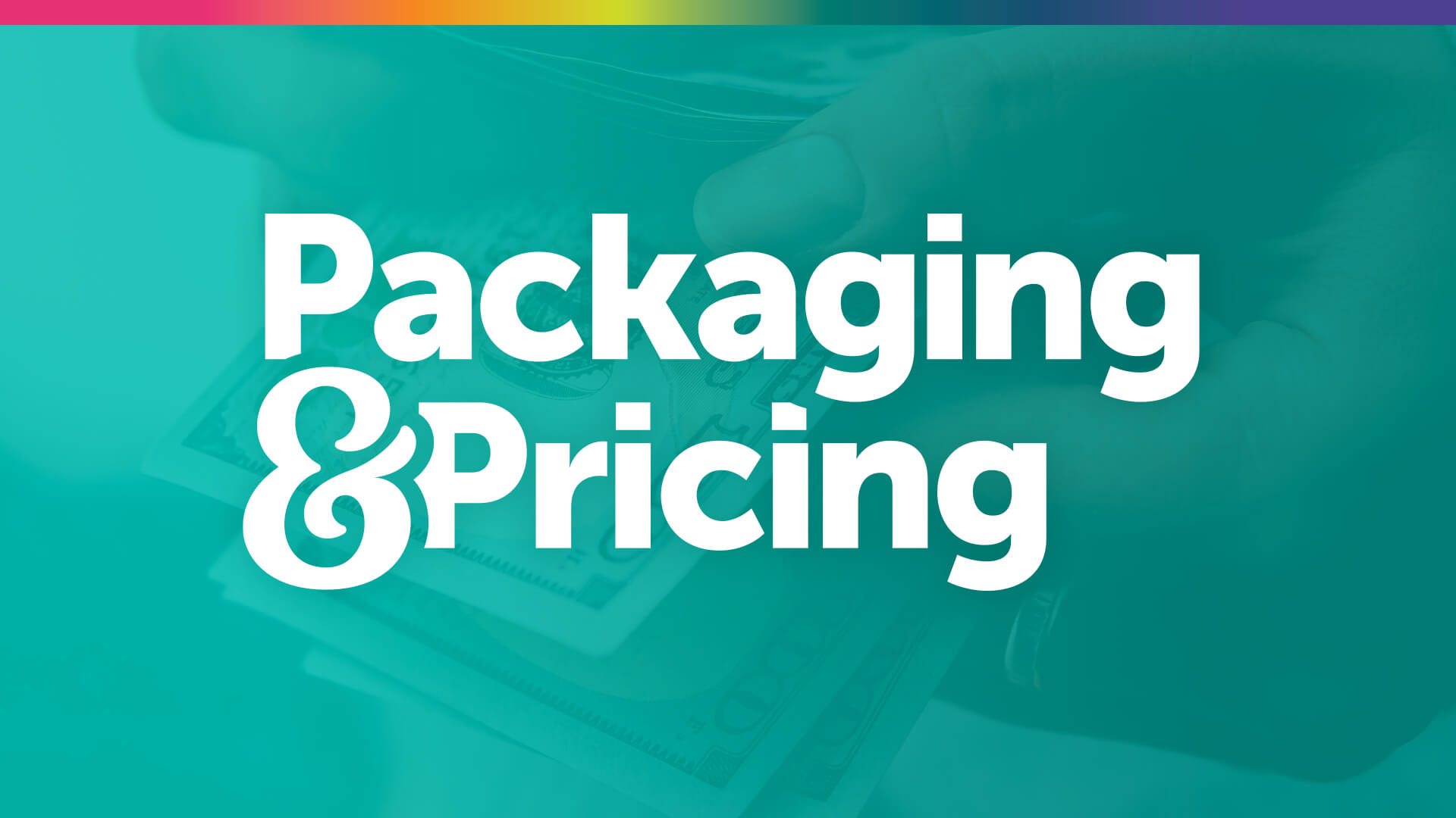 Packaging + Pricing Course | Get Your Freelancing Pricing Right